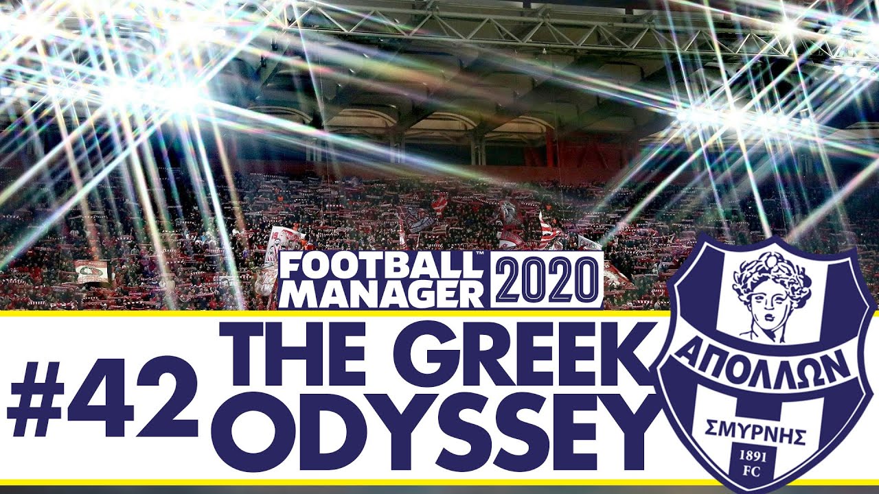 COULDN'T BE GOING ANY BETTER... | Part 42 | THE GREEK ODYSSEY FM20 ...