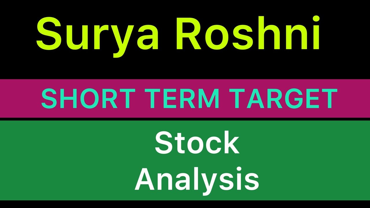 SURYA ROSHNI LTD SHARE TARGET ANALYSIS 🍊 SURYA ROSHNI SHARE NEWS | TOP ...