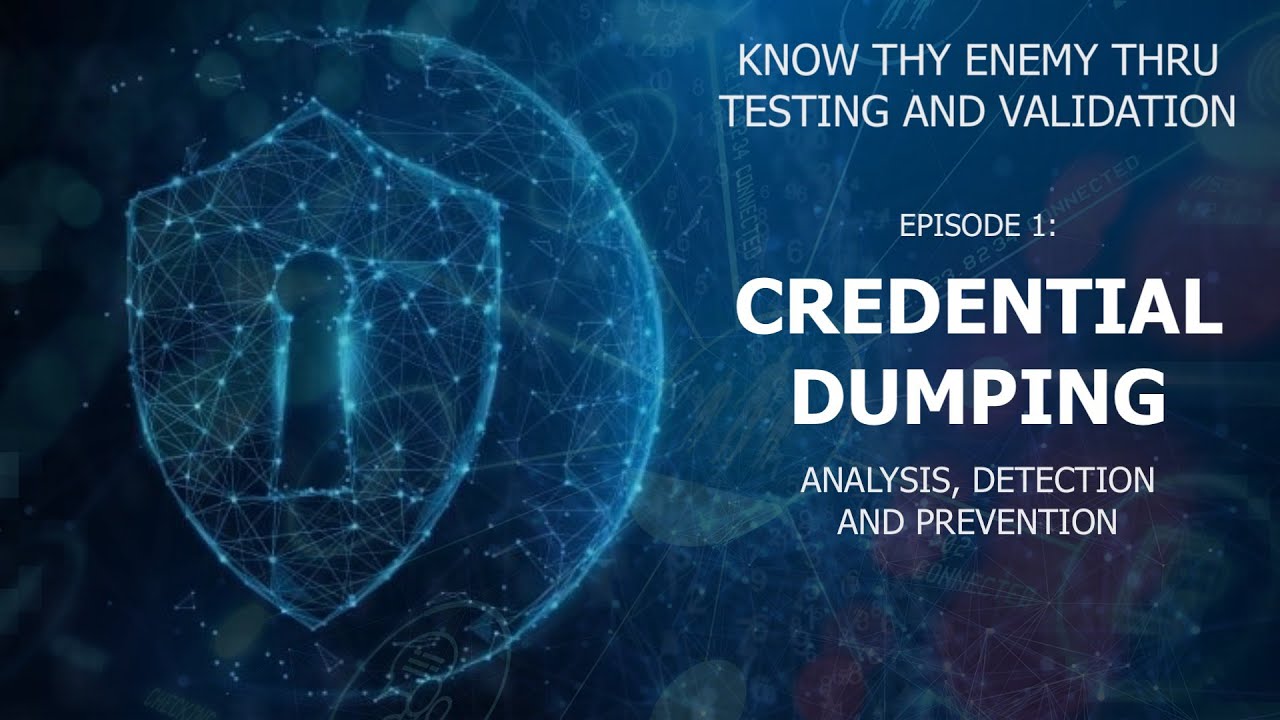 Credential Dumping: Analysis, Detection and Prevention - YouTube