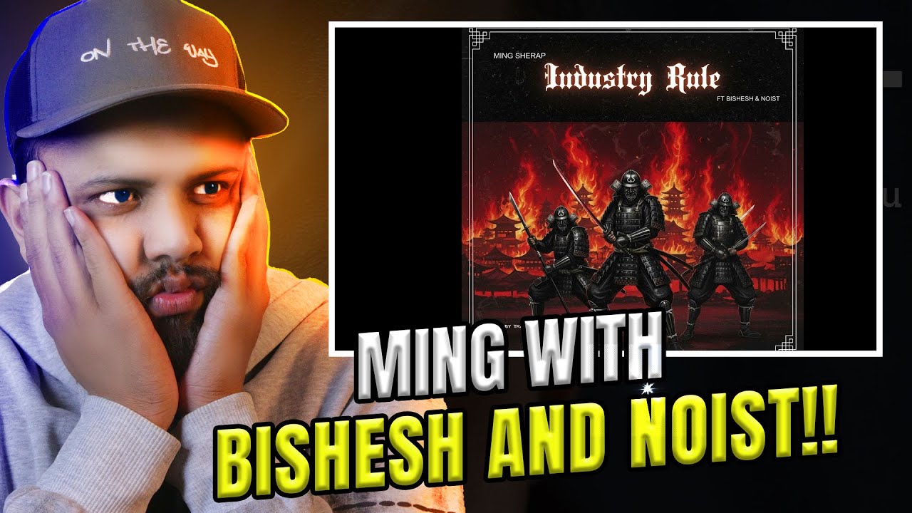 MING PLANNING A COMEBACK ?? #reaction Ming Sherap - Industry Rule ft ...