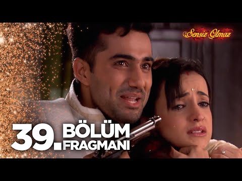 Sensiz Olmaz (Rangrasiya) 39. Bölüm Fragmanı | 3 Ocak Cumartesi