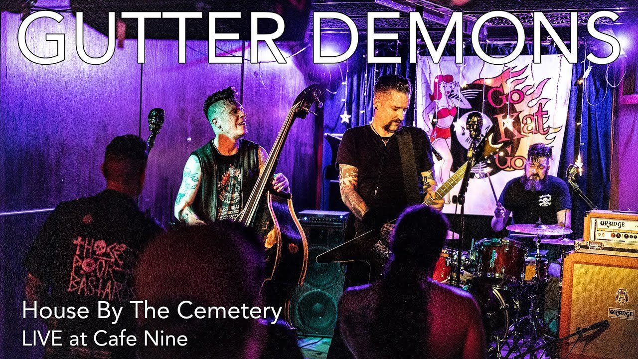 Gutter Demons - House By The Cemetery - LIVE at Cafe Nine - 2/22/20 ...