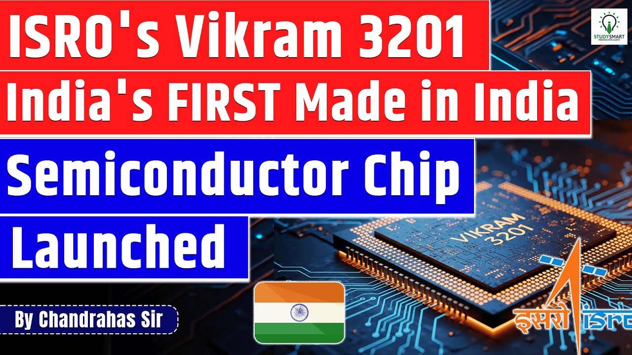Game Changer! Vikram 3201: India's FIRST Made-in-India Chip | UPSC ...