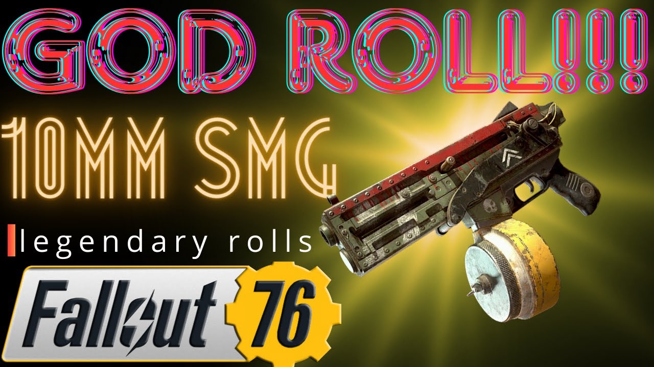 God Roll 10mm SMG Hunt! | Fallout 76 - YouTube