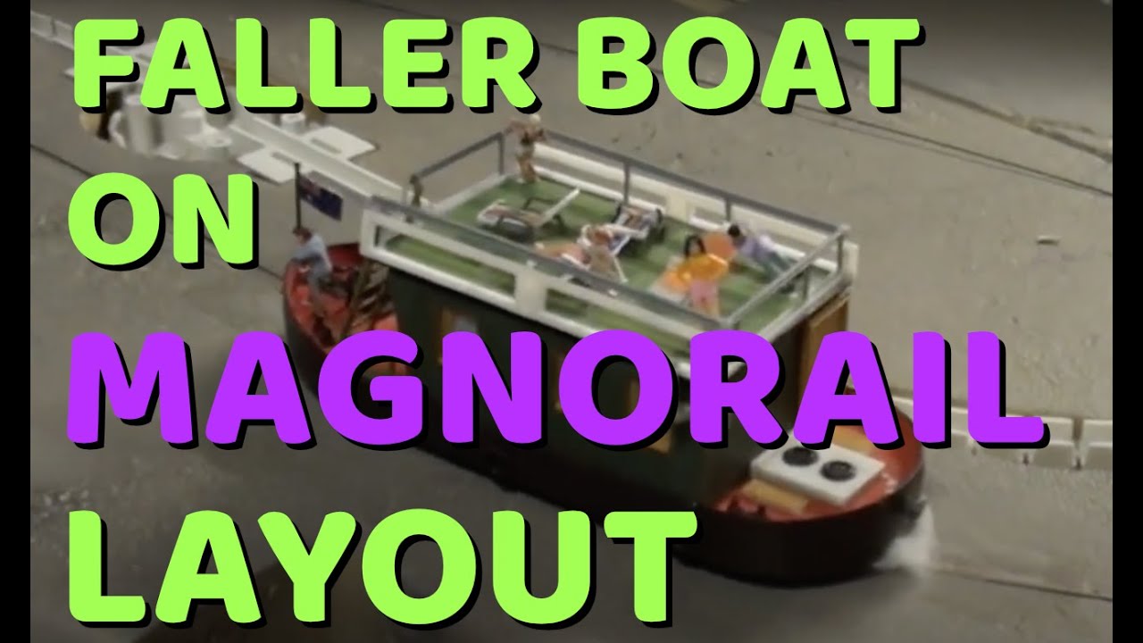 Magnorail Phase 3 #6 Faller Boat - YouTube
