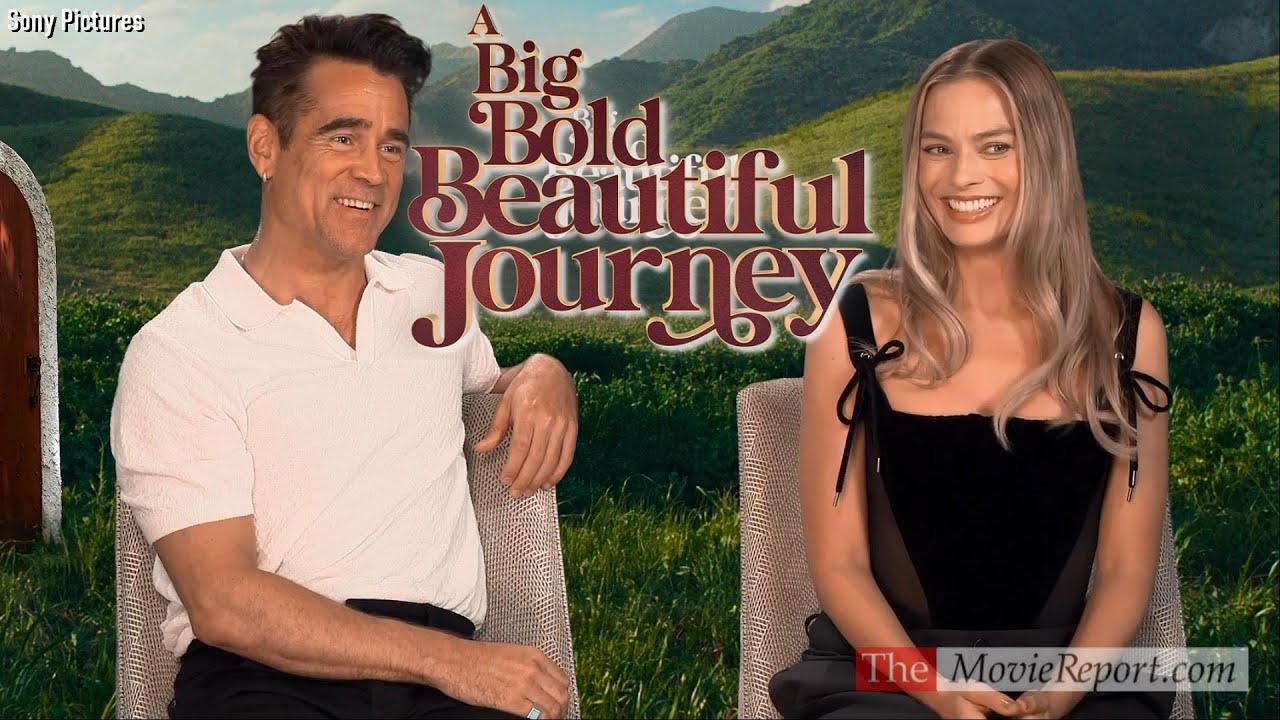 A BIG BOLD BEAUTIFUL JOURNEY movie interviews Margot Robbie, Colin ...
