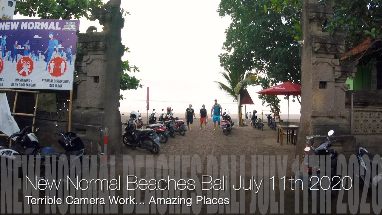 New Normal Beaches Bali 11th July 2020 - YouTube
