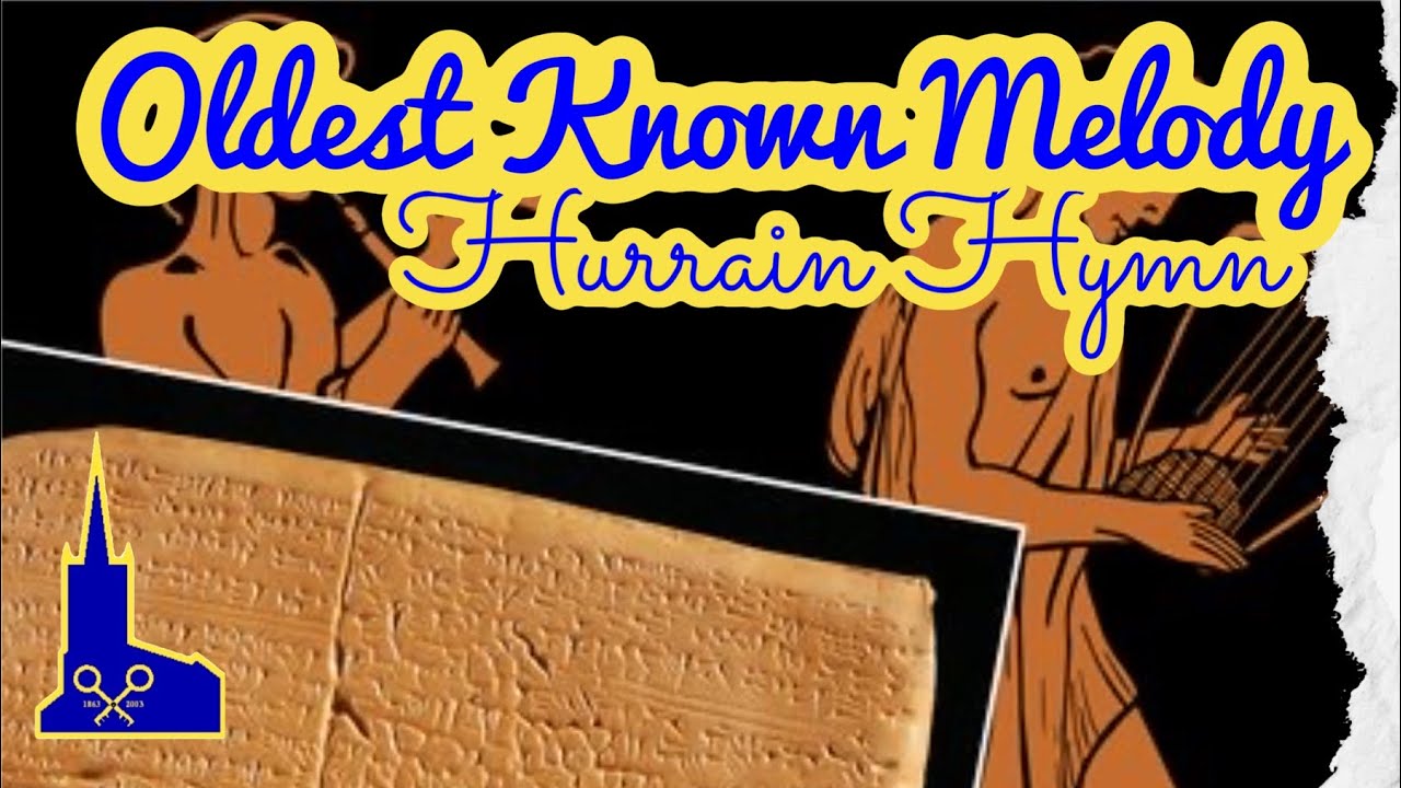 Oldest Known Melody: Hurrain Hymn (1400 B.C) - YouTube