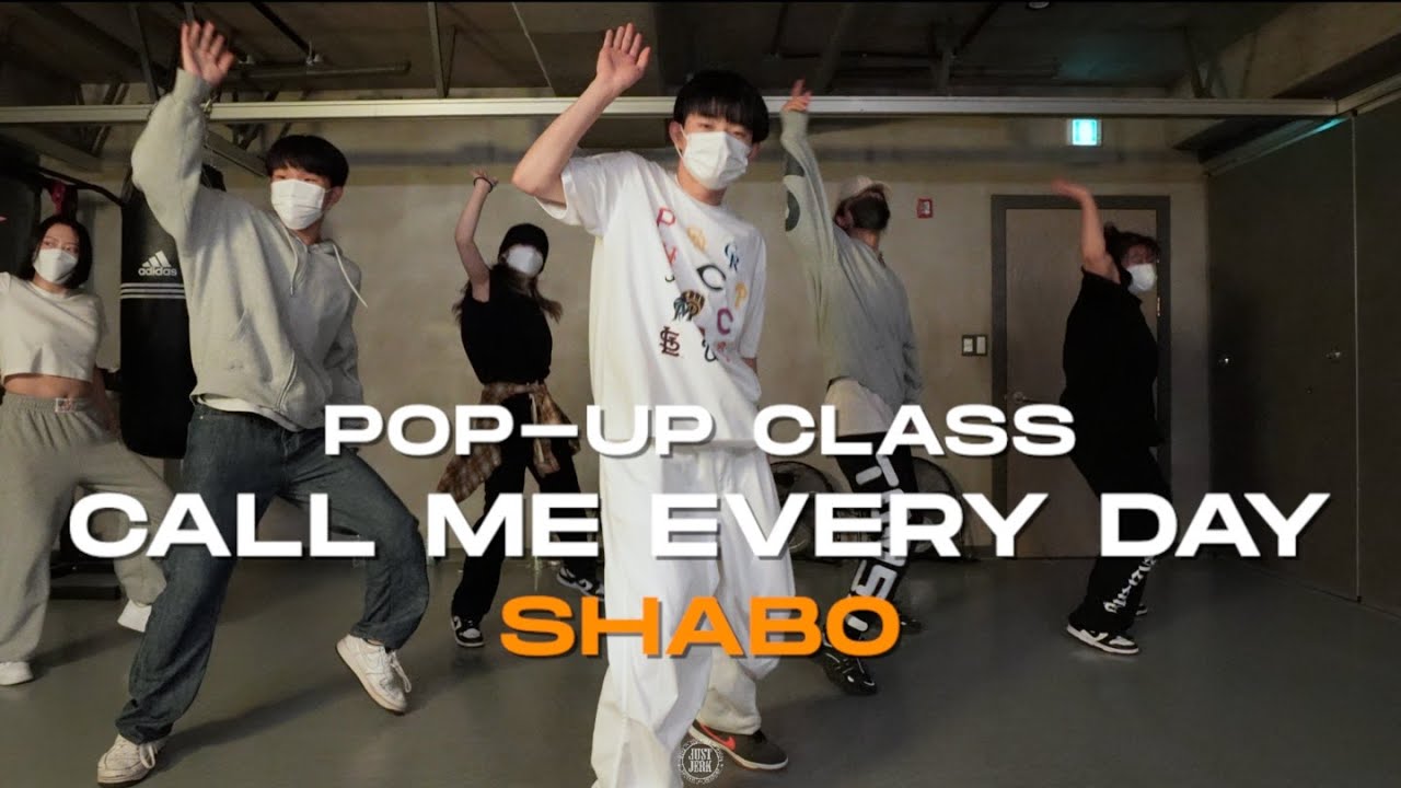 SHABO POP-UP Class | Chris Brown - Call Me Every Day | @JustjerkAcademy ...