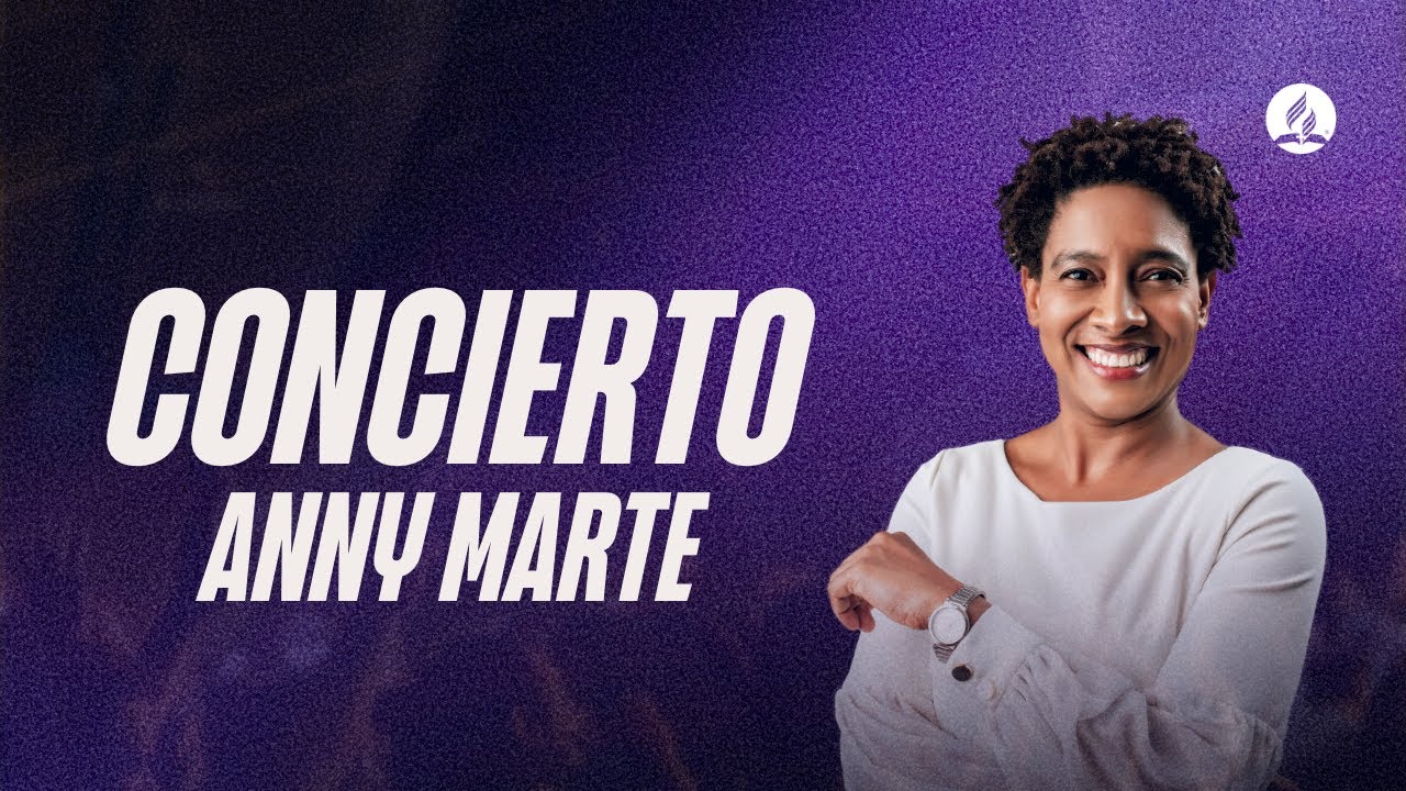 CONCIERTO ANNY MARTE - YouTube