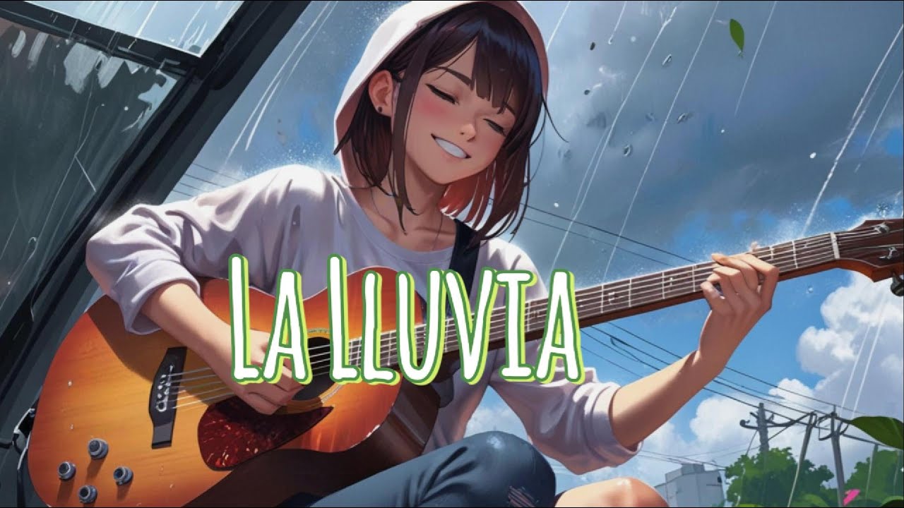 La Lluvia - Canción - YouTube