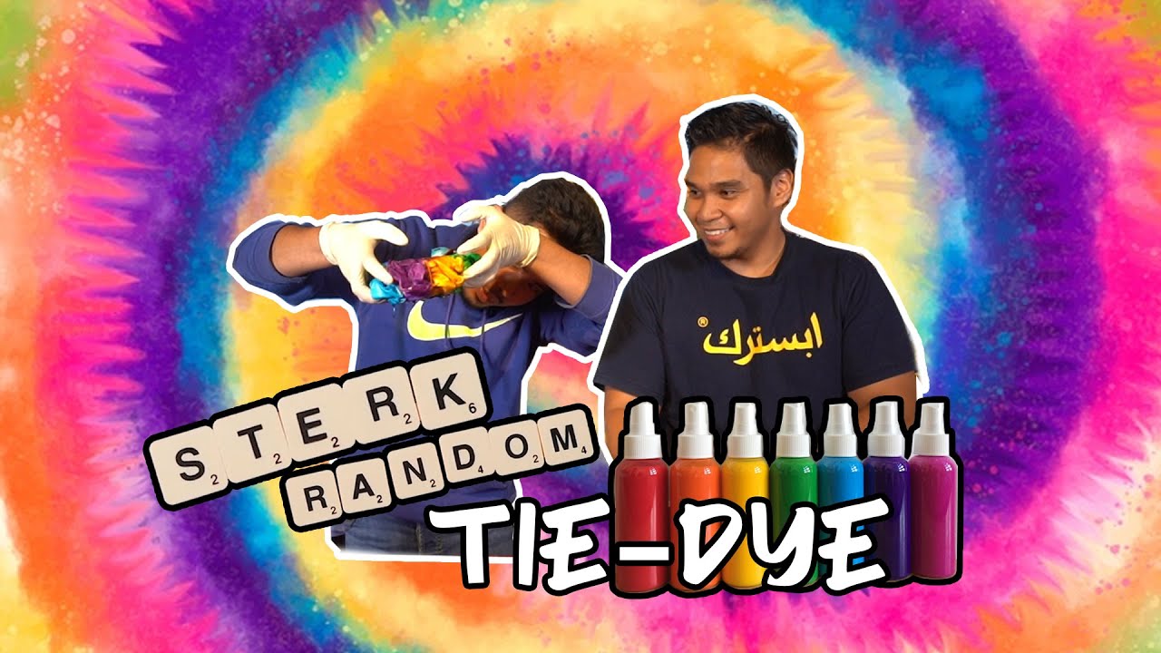 STERK RANDOM TIE DYE | Sterk Production - YouTube