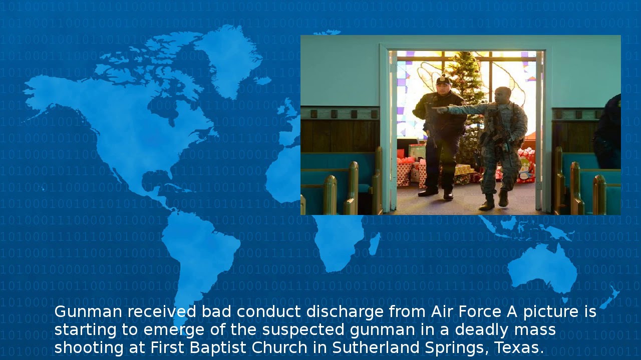 Gunman Received Bad Conduct Discharge From Air Force - YouTube