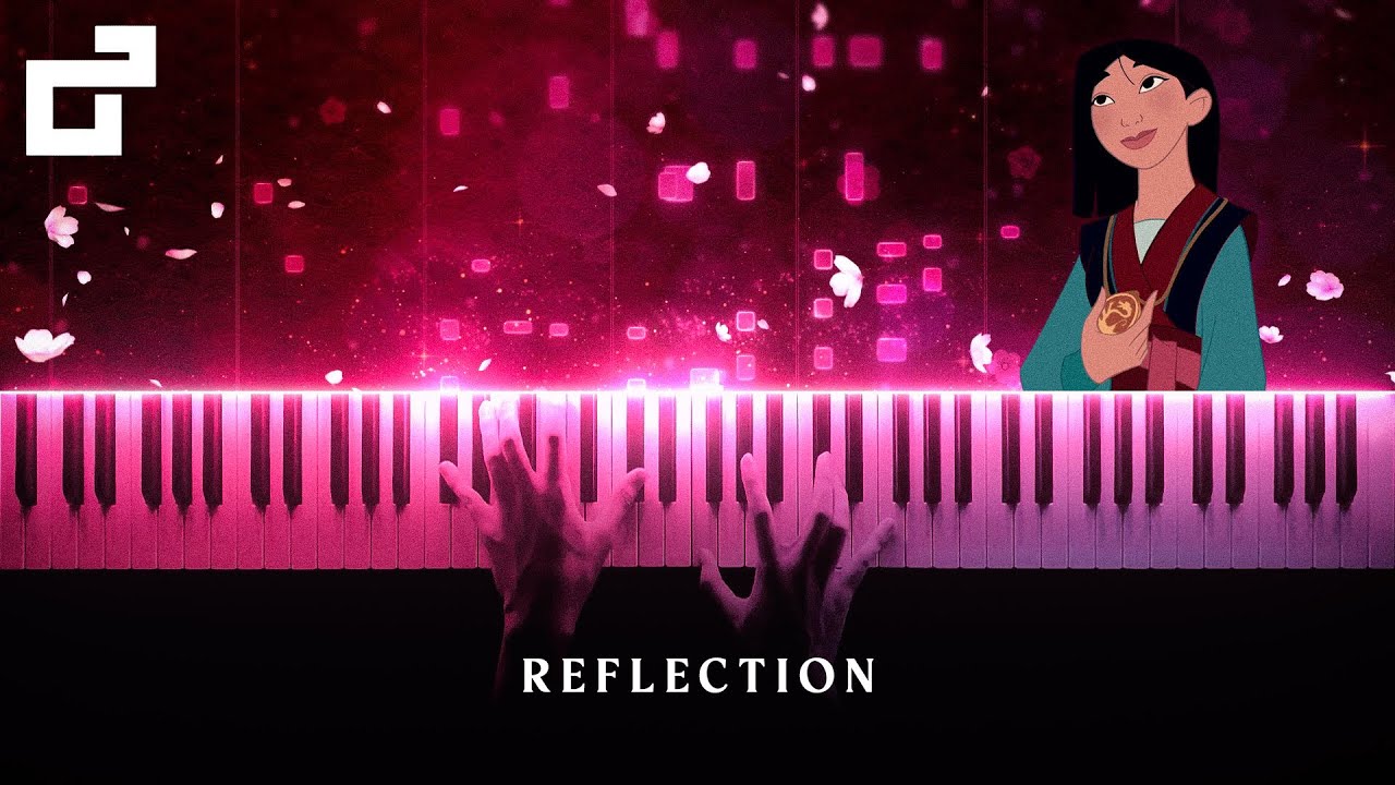 Reflection (Piano Cover) – Mulan (1998) - YouTube