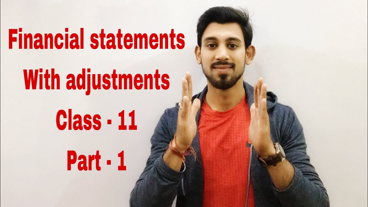 Financial Statements With Adjustments Class 11 Accounts YouTube financial-statements-with-adjustments-class-11-accounts-youtube