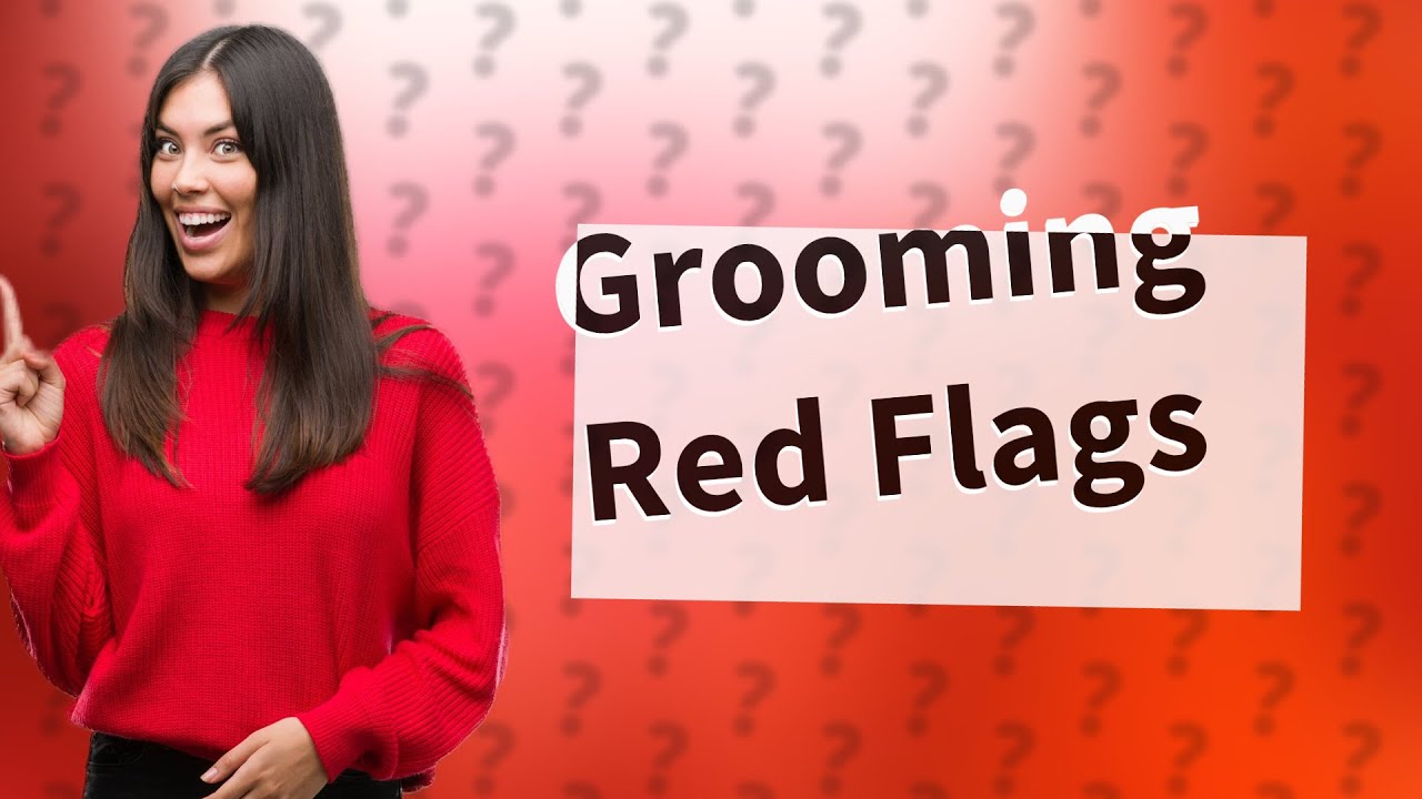 How do you identify grooming behavior? - YouTube