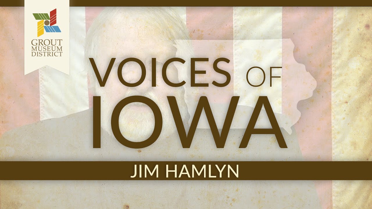 Voices of Iowa: Jim Hamlyn - YouTube