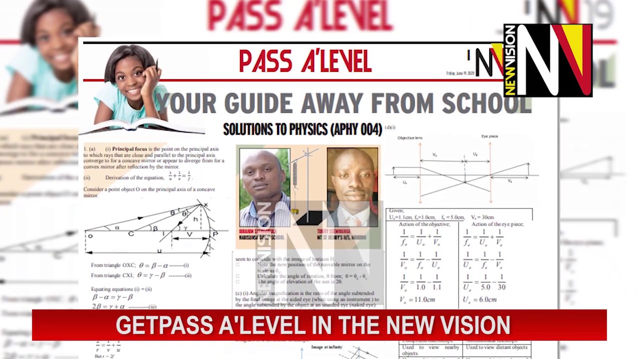Pass A'level in the New Vision June 19 2020 - YouTube