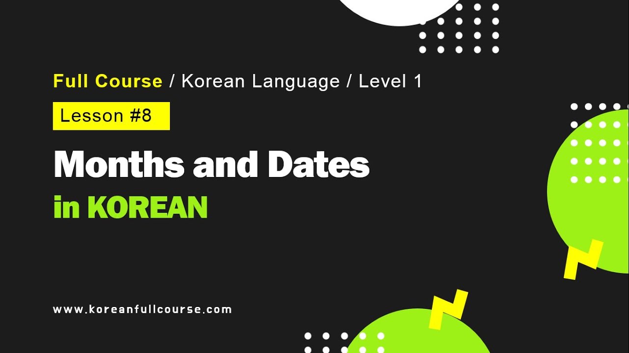 Months and Dates in Korean - YouTube