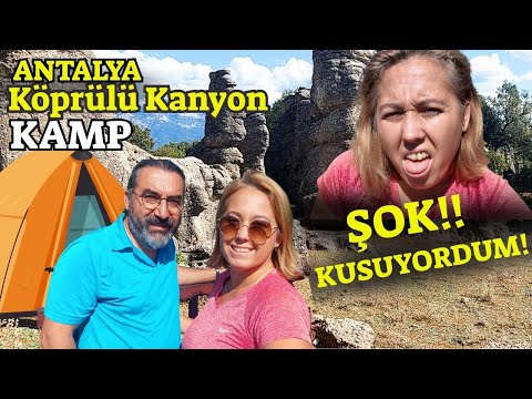 Köprülü Kanyon'da Kamp | Şok Olduk!🤮 | Adam Değil Madam Kayalar 😂