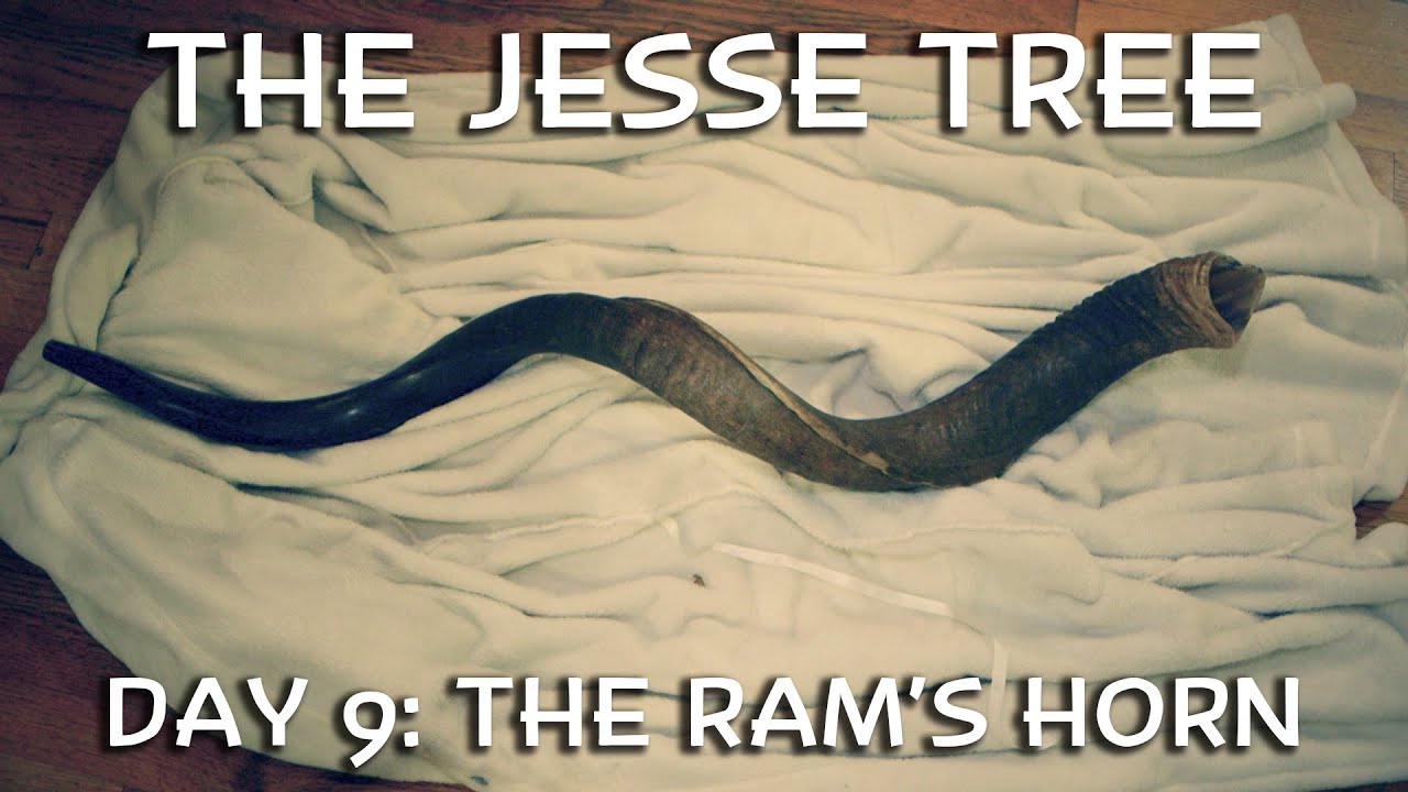 Jesse Tree Day 9 - The Ram's Horn - YouTube