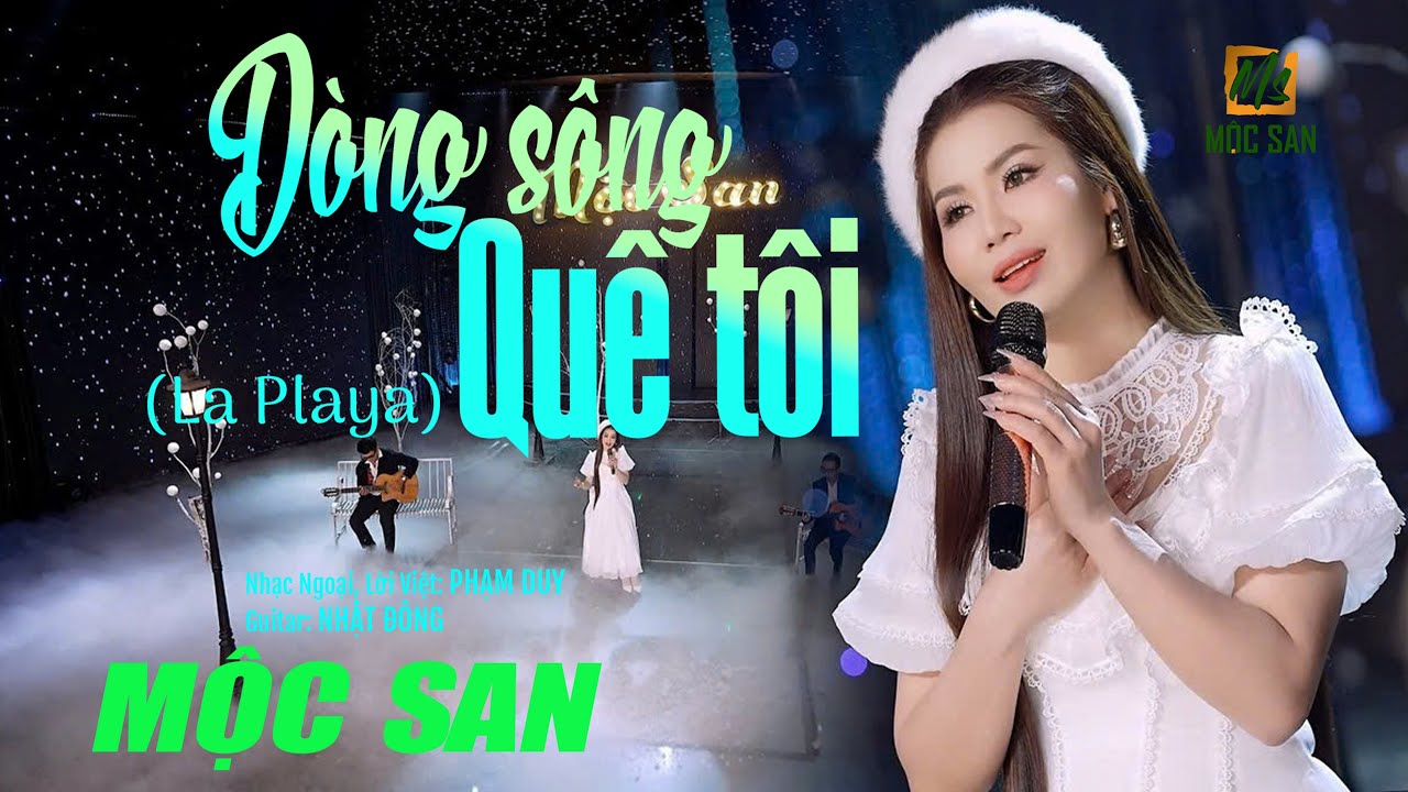Dòng Sông Quê Tôi ( La Playa) - Mộc San || Nhạc Trữ Tình Chọn Lọc ...