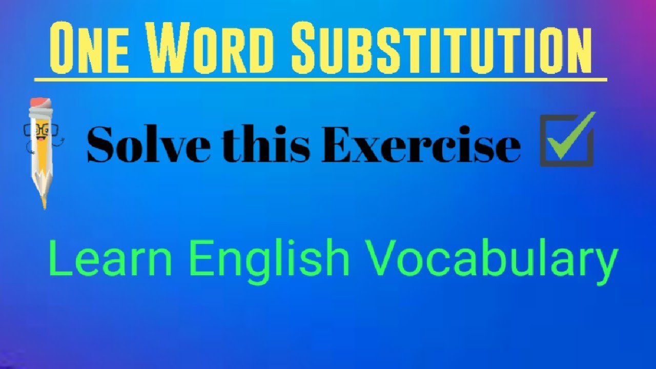 One Word Substitution |Learn English Vocabulary | Daily Use English ...