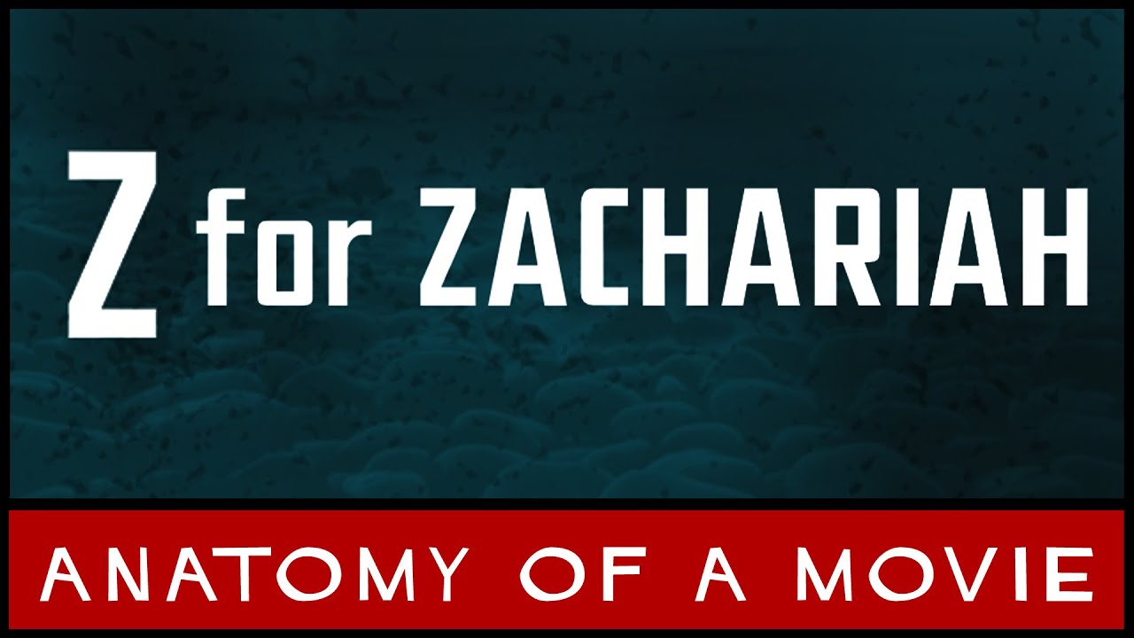 Z For Zachariah (Chris Pine, Margot Robbie) Review | Anatomy of A Movie ...