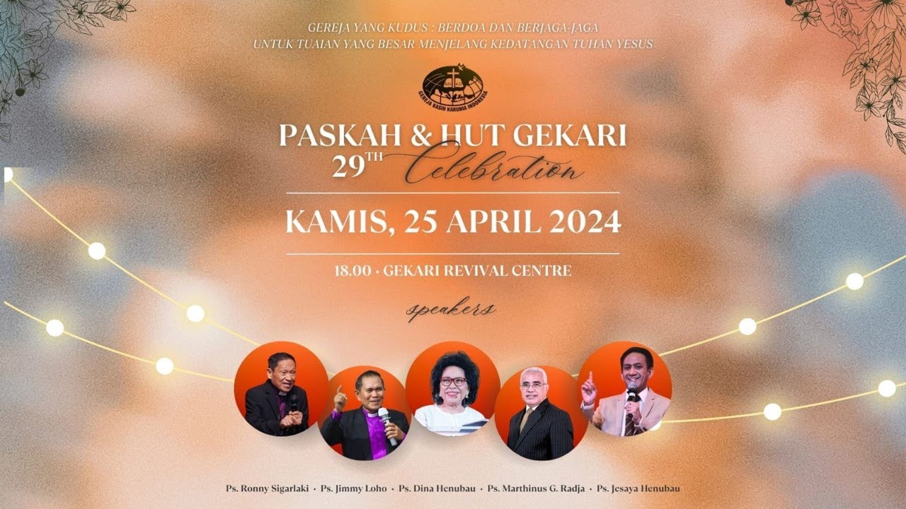 IBADAH PASKAH DAN PERAYAAN HUT GEKARI KE-29 - YouTube