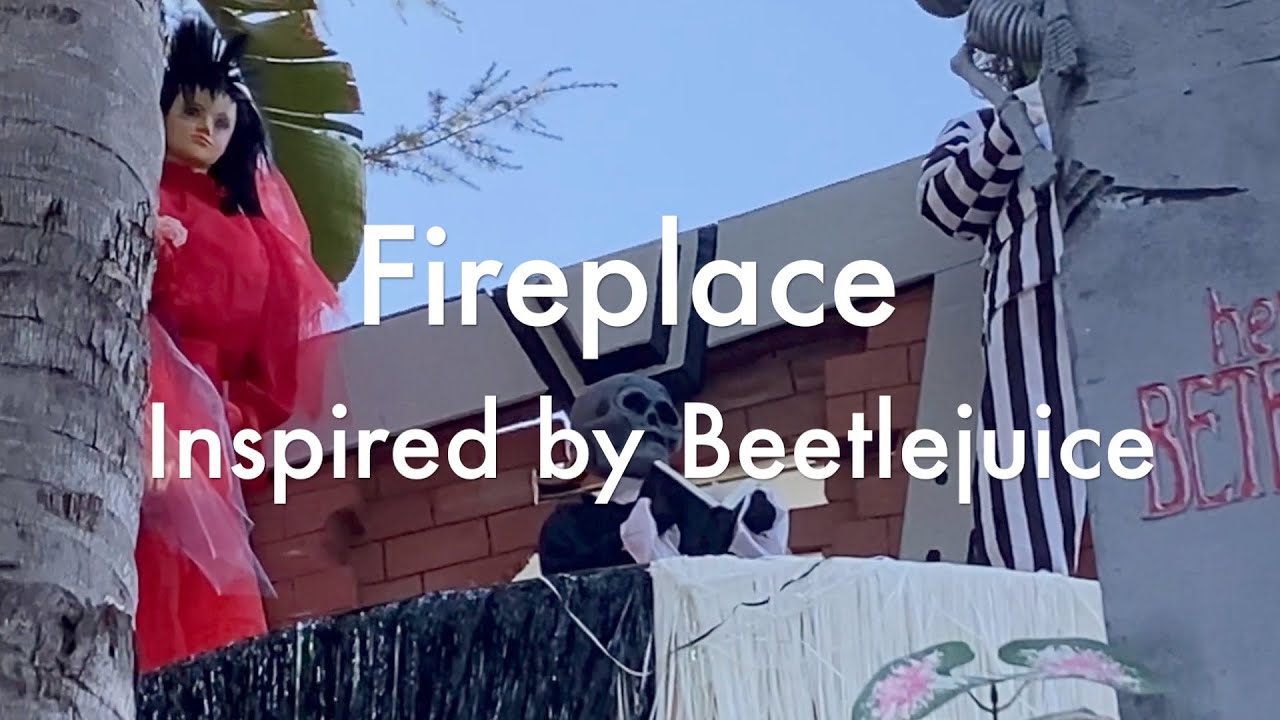 DIY Beetlejuice Fireplace - YouTube