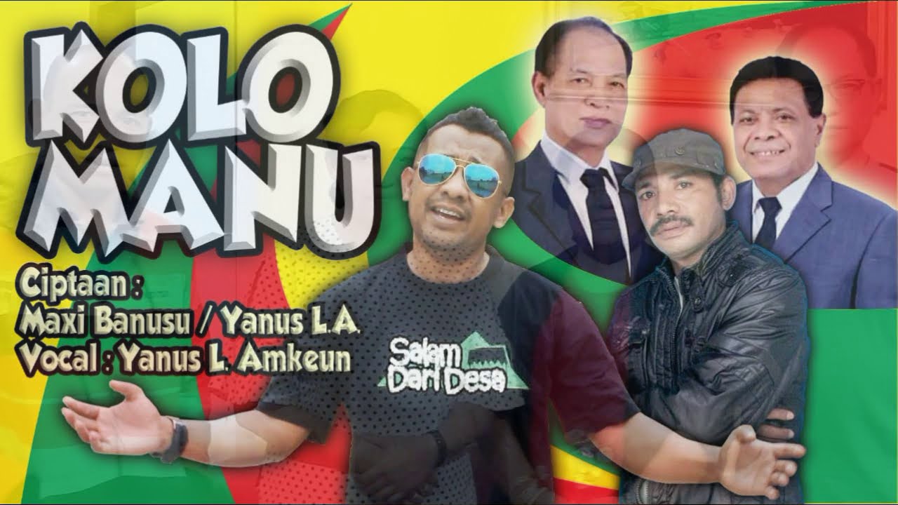 KOLO MANU || Yanus Amkeun || Cipt.Maxi Banusu/Yanus L Amkeun ||Lagu ...