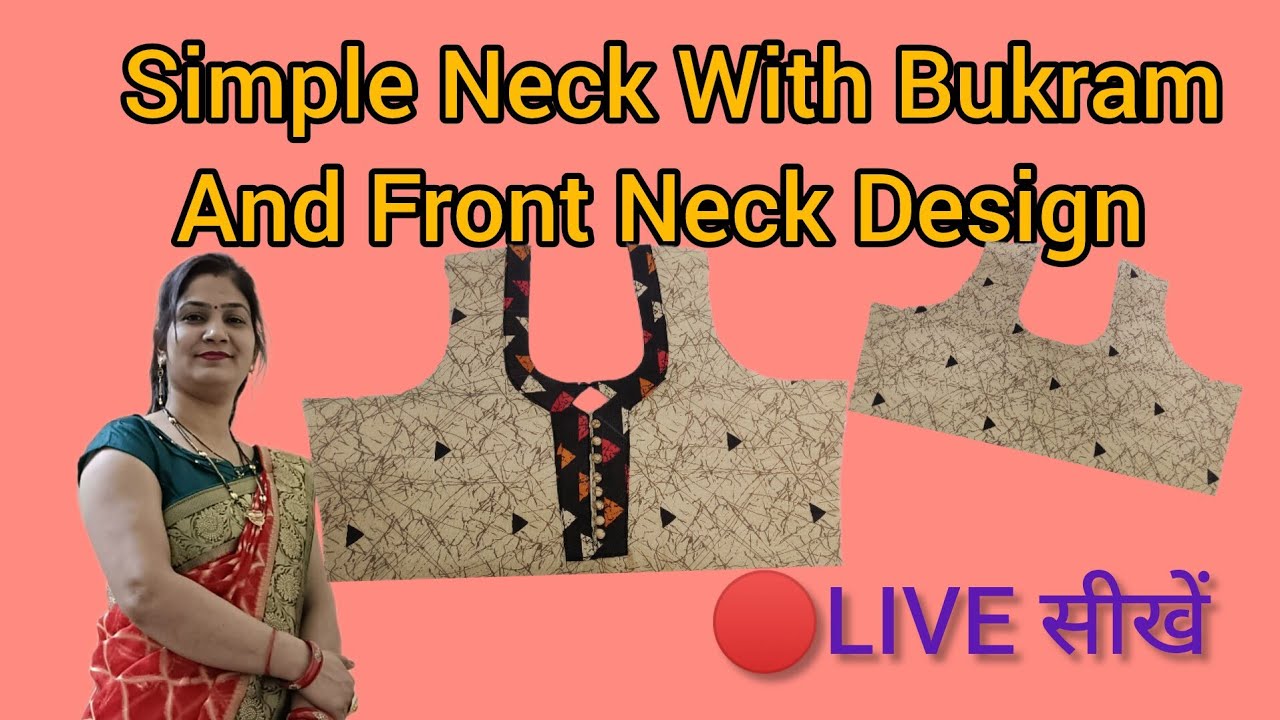 🔴 LIVE सीखें, Simple Neck With Bukram And Front Neck Design||Sonika ...