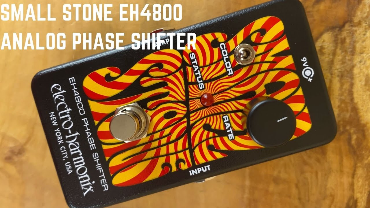 Small Stone EH4800 Analog Phase Shifter - YouTube