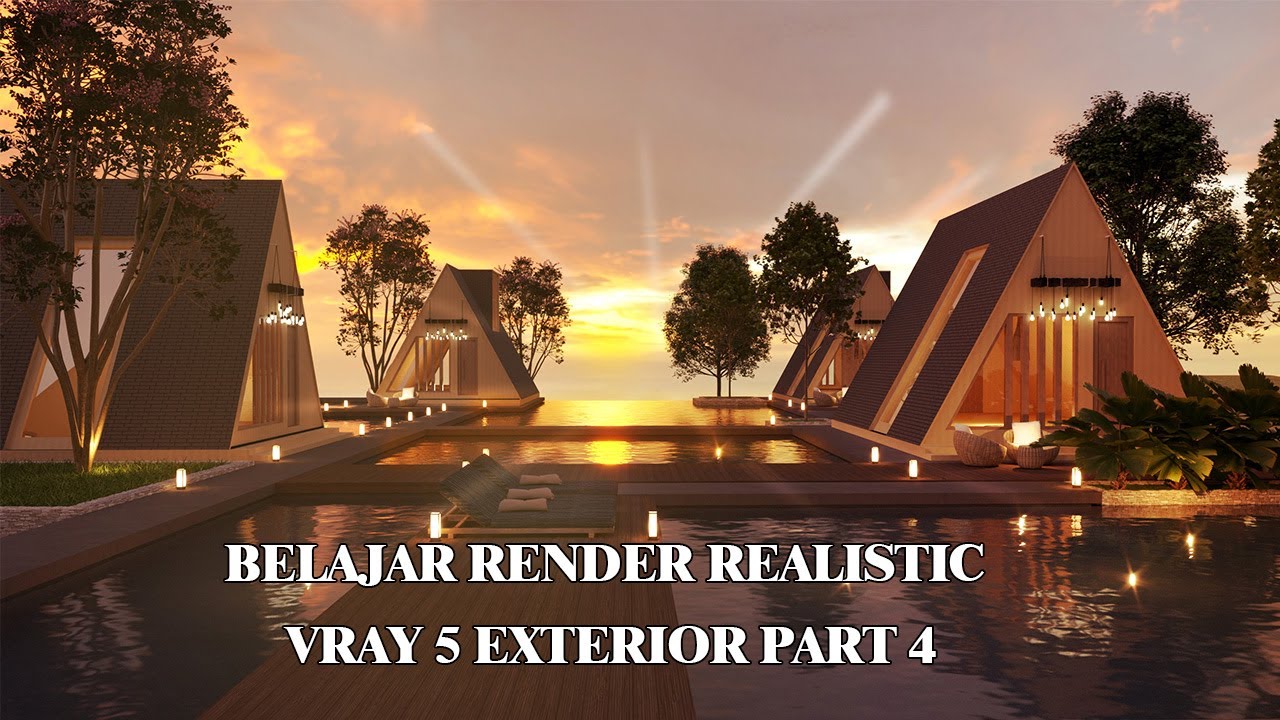 BELAJAR RENDER REALISTIC VRAY 5 EXTERIOR PART 4 - YouTube