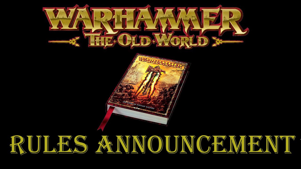 Warhammer Old World Rules Announcement. IN DEPTH ANALYSIS - YouTube