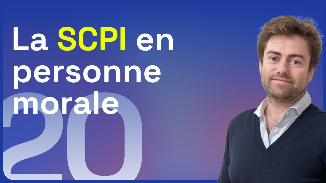 Investir en SCPI en Personne Morale - Épisode 20 - YouTube