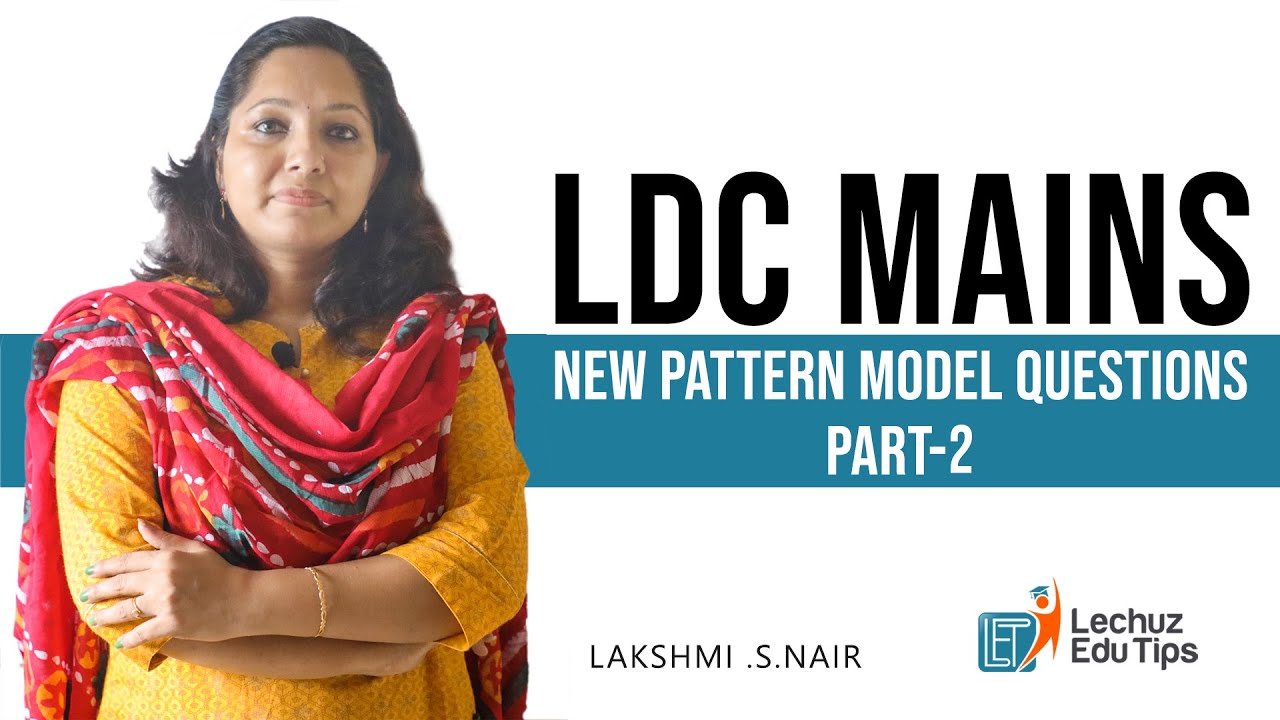NEW PATTERN CLASSES FOR LDC MAINS EXAMINATION - YouTube