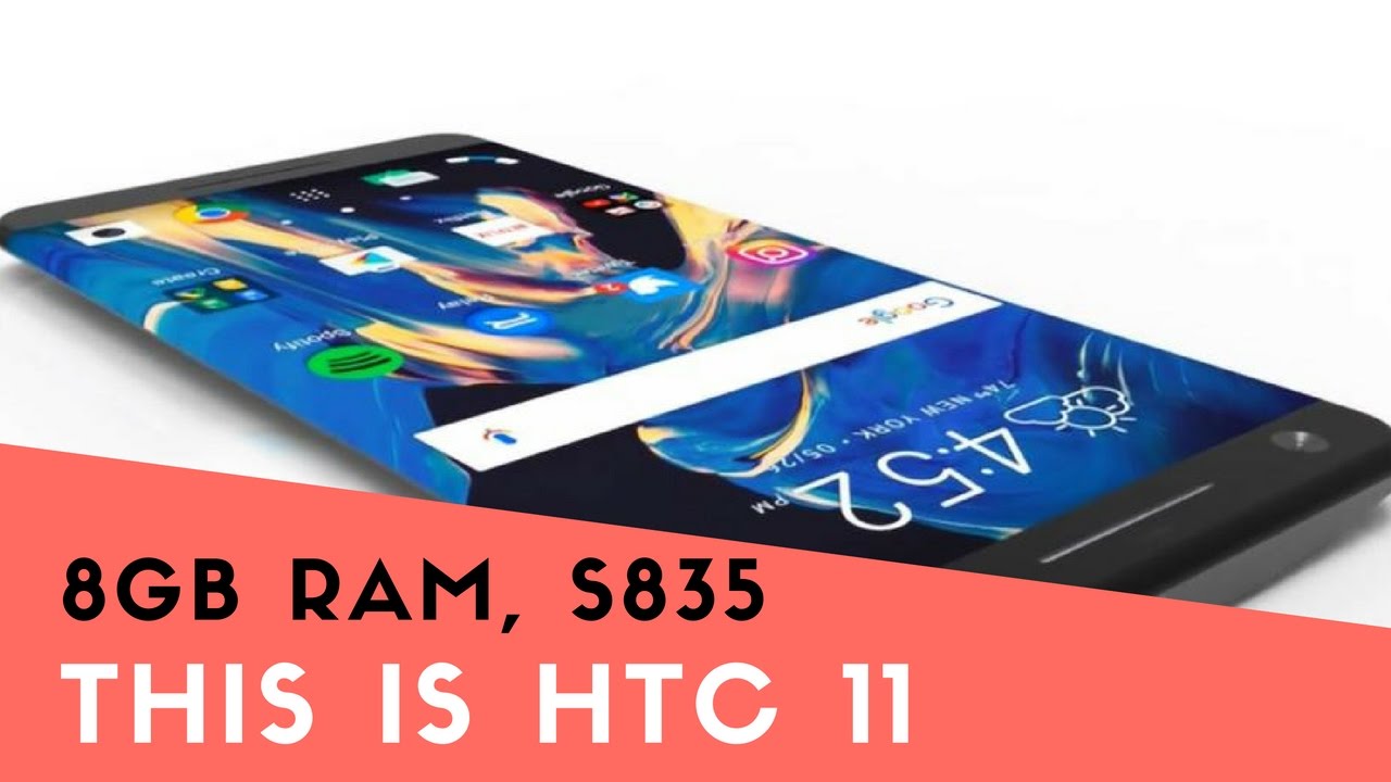 HTC 11 to have Dual Edged 2k display - 8GB Ram - Waterproof design - YouTube