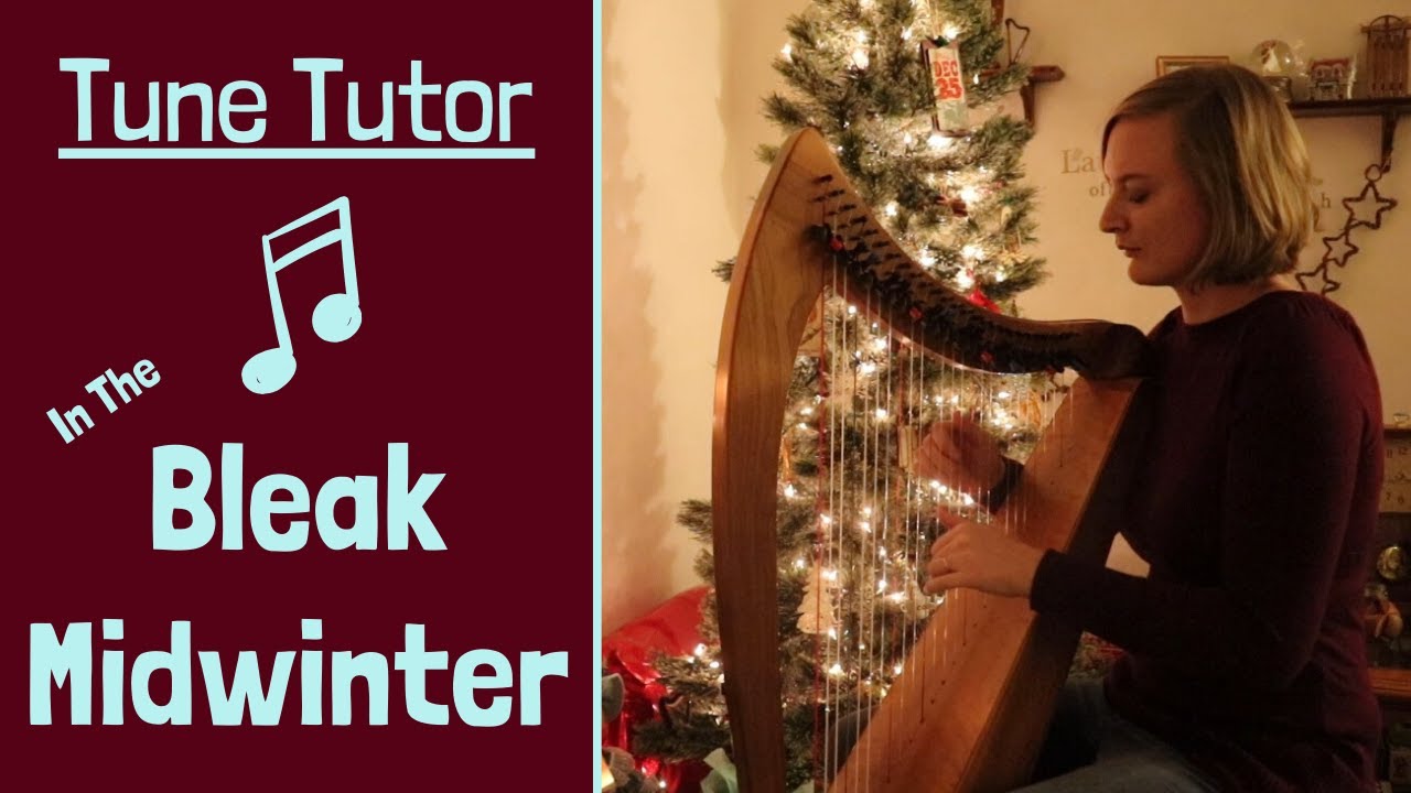 HARP TUTORIAL | In the Bleak Midwinter + Sheet Music | Tiffany Schaefer ...