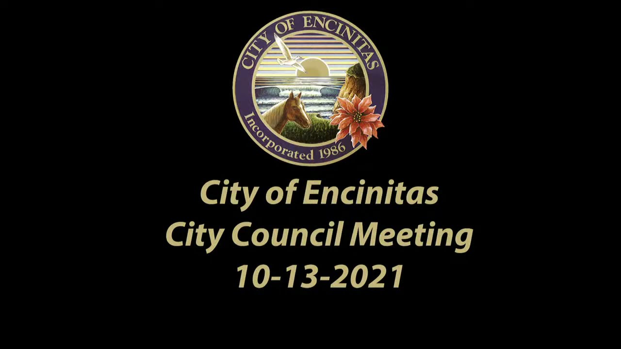 City of Encinitas City Council Meeting 10-13-2021 - YouTube