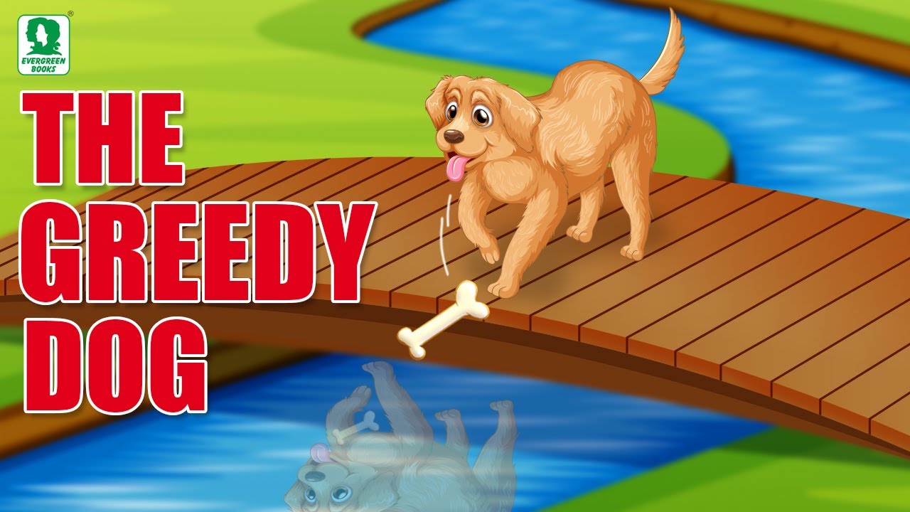 GREEDY DOG | Best Animated Kids Stories | Kids Bedtime Animated Stories ...