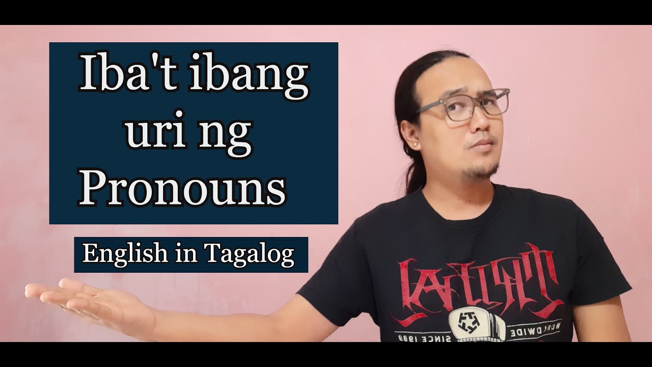 Mga Ibat ibang klase ng Pronouns - Types of pronouns - English in ...