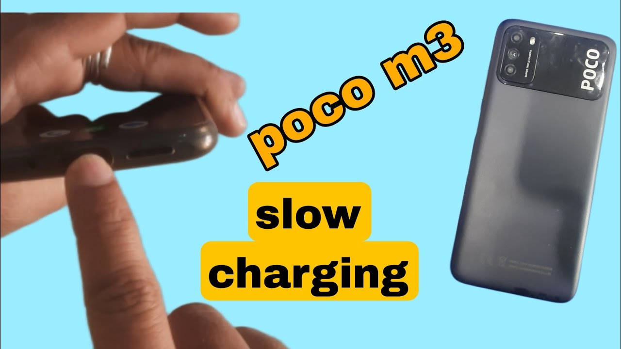 poco m3 slow charging problem || poco slow charging problem - YouTube