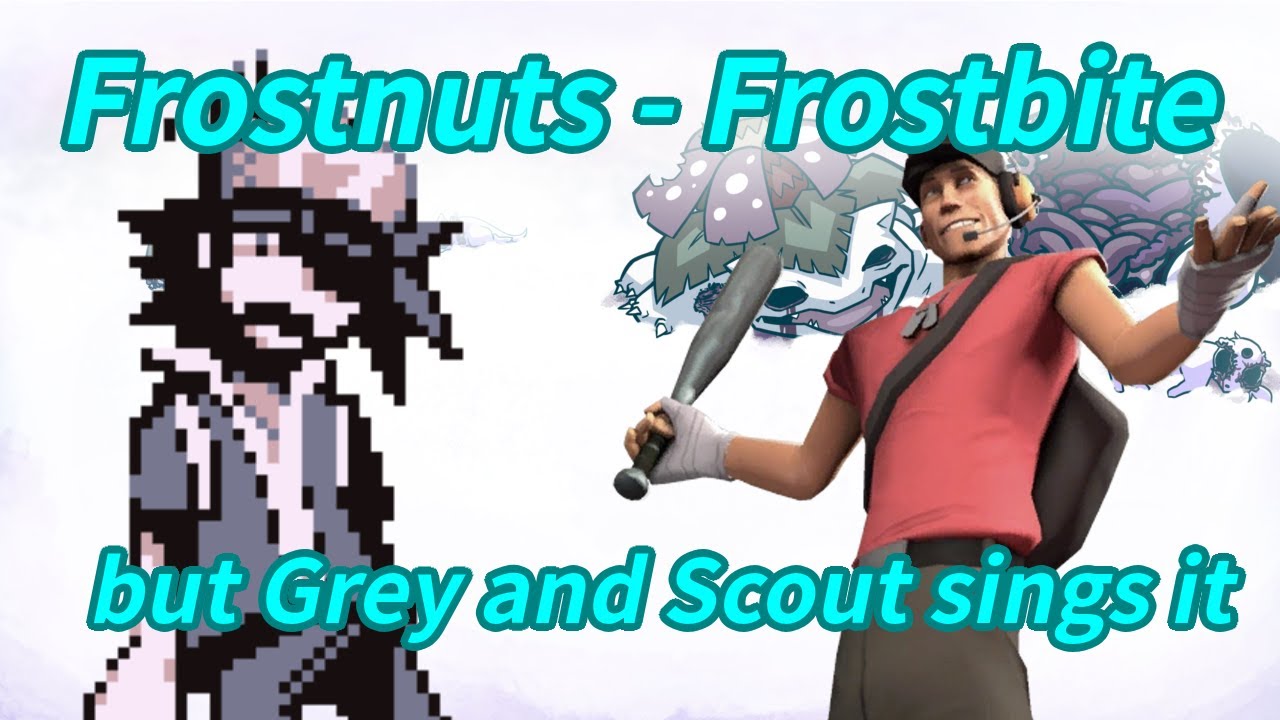 ||FNF||Cover||Frostnuts - Frostbite but Grey and Scout sings it - YouTube