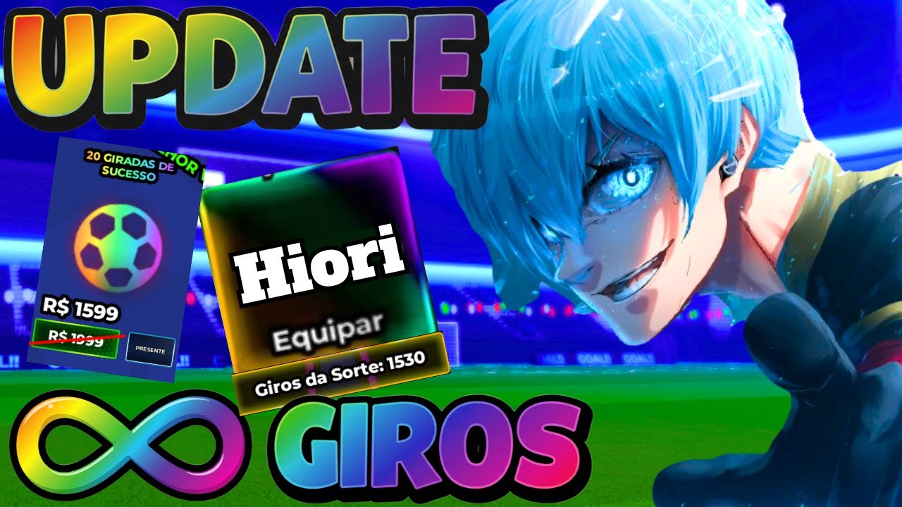 HIORI NA UPDATE + 50 GIROS DA SORTE NO BLUE LOCK RIVALS - YouTube