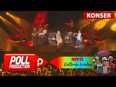 MFÖ - Güllerin İçinden - (Harbiye Açık Hava Konseri)
