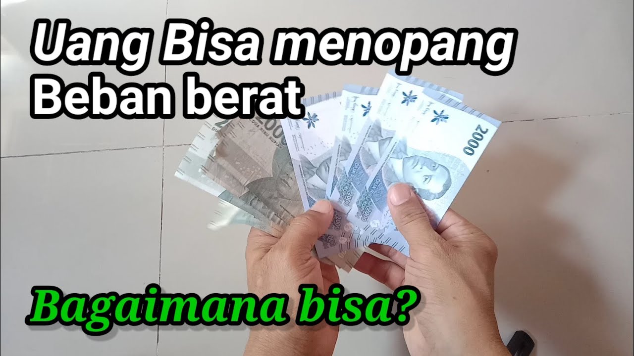 Eksperimen apa benar uang bisa menopang beban berat, seberapa kuat ...