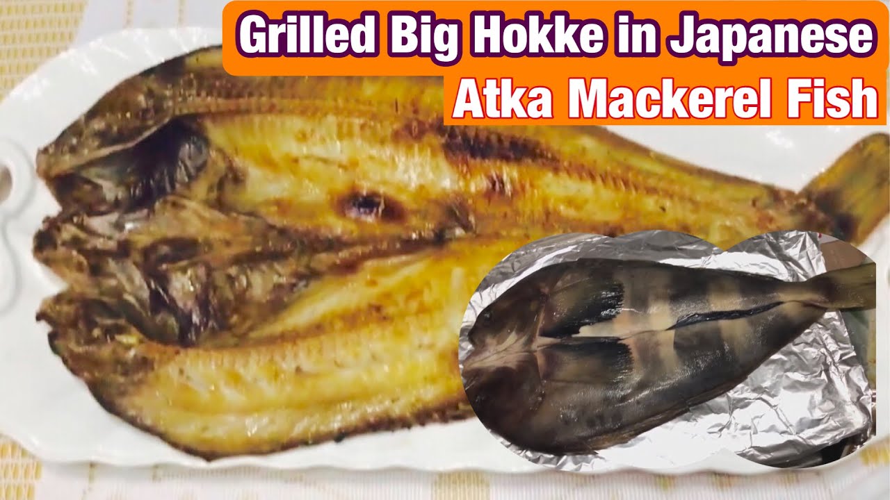 Grilled whole big hokke in easy way(Japanese style by: Jhayndee’s ...