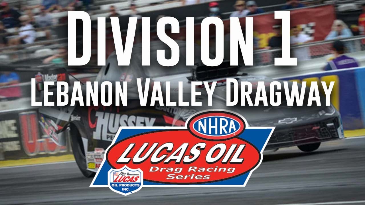 Division 1 NHRA Lucas Oil Drag Racing Series from Lebanon Valley ...