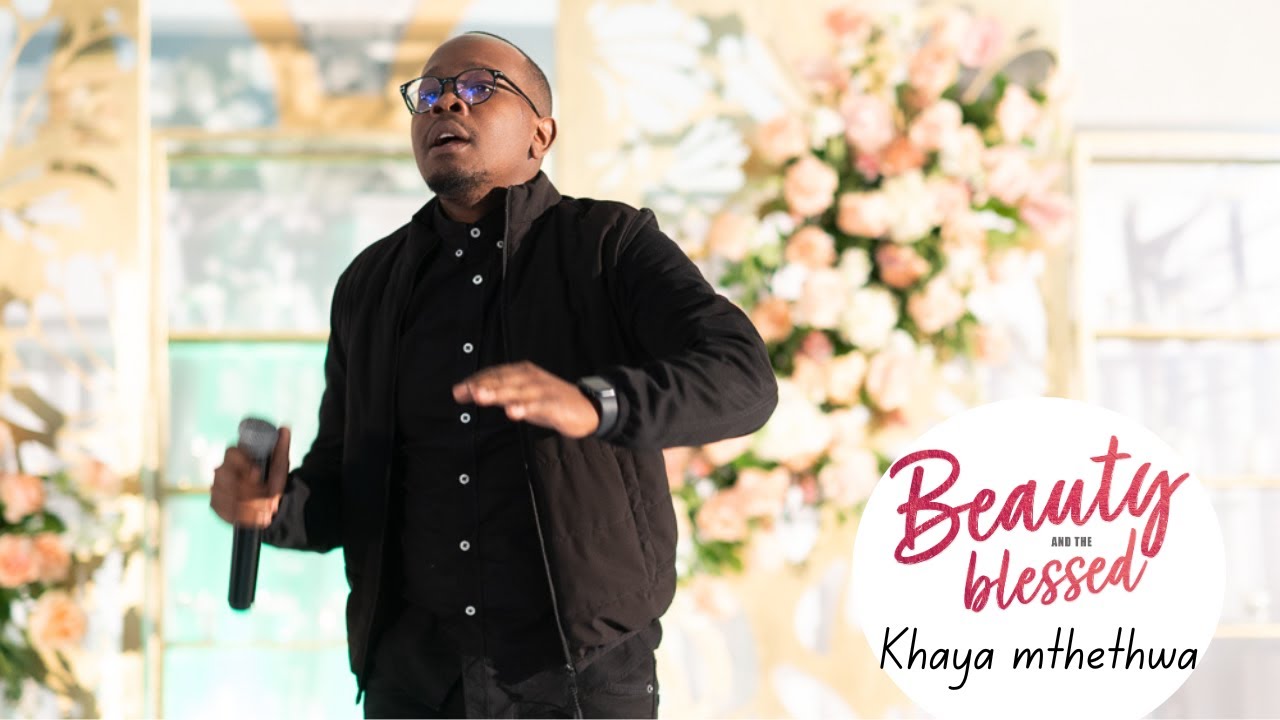 Khaya Mthethwa at Beauty & the Blessed| Settle for Less| Kuyenzeka ...